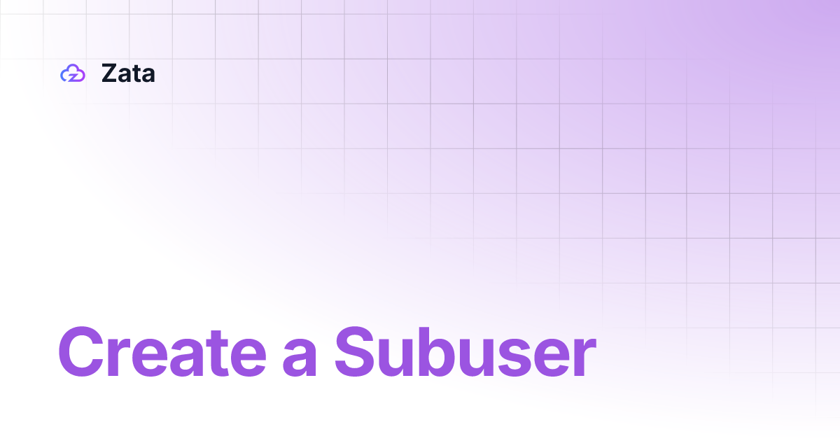 Create a Subuser | Zata